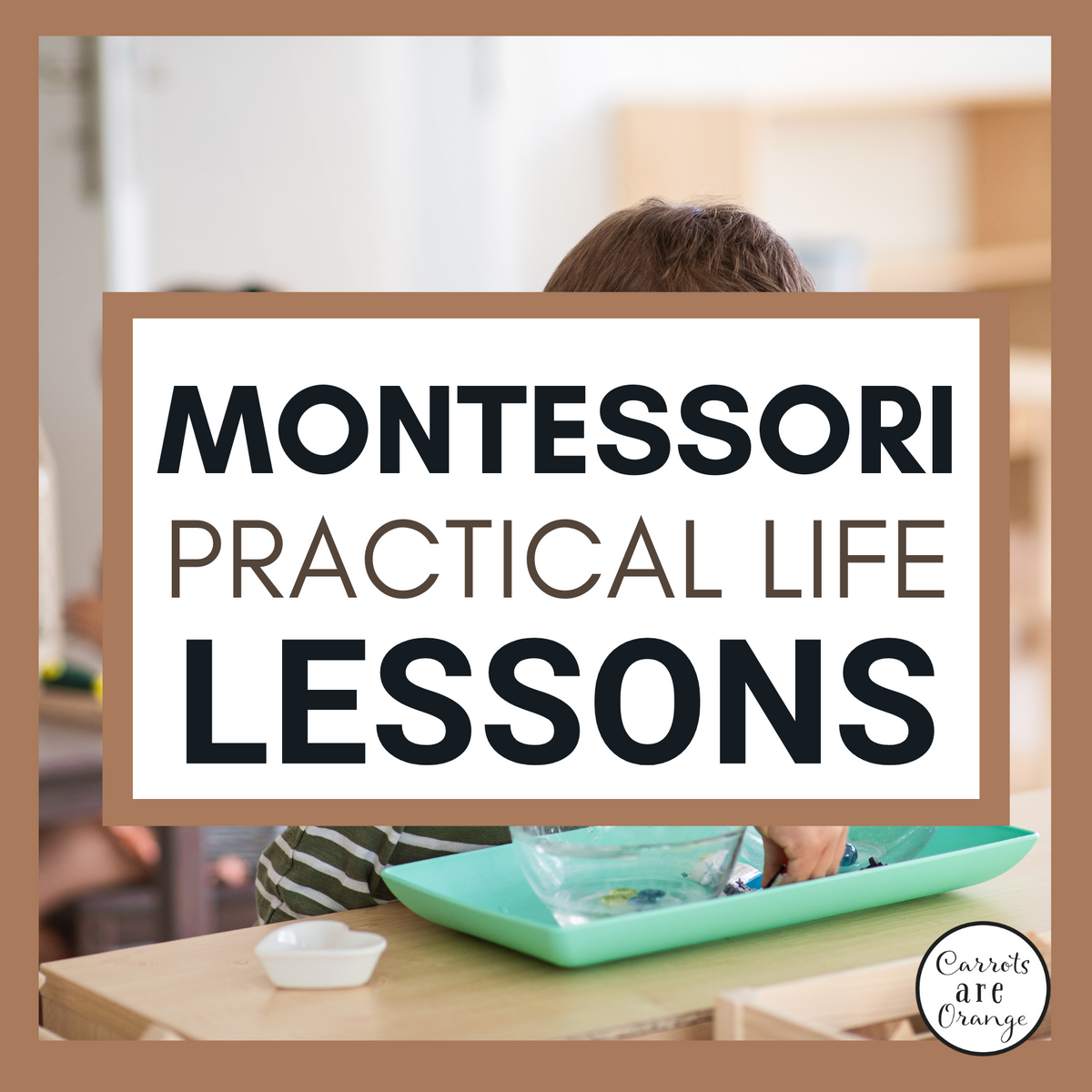 [Bundle] Montessori Practical Life Lessons | Printables by Carrots Are ...