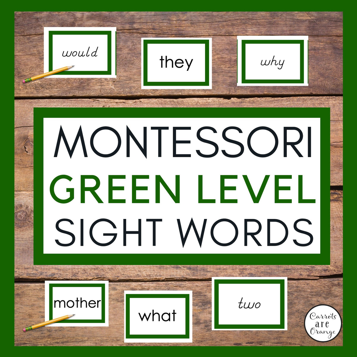 [Green Level] Sight Word Cards | Printables by Carrots Are Orange